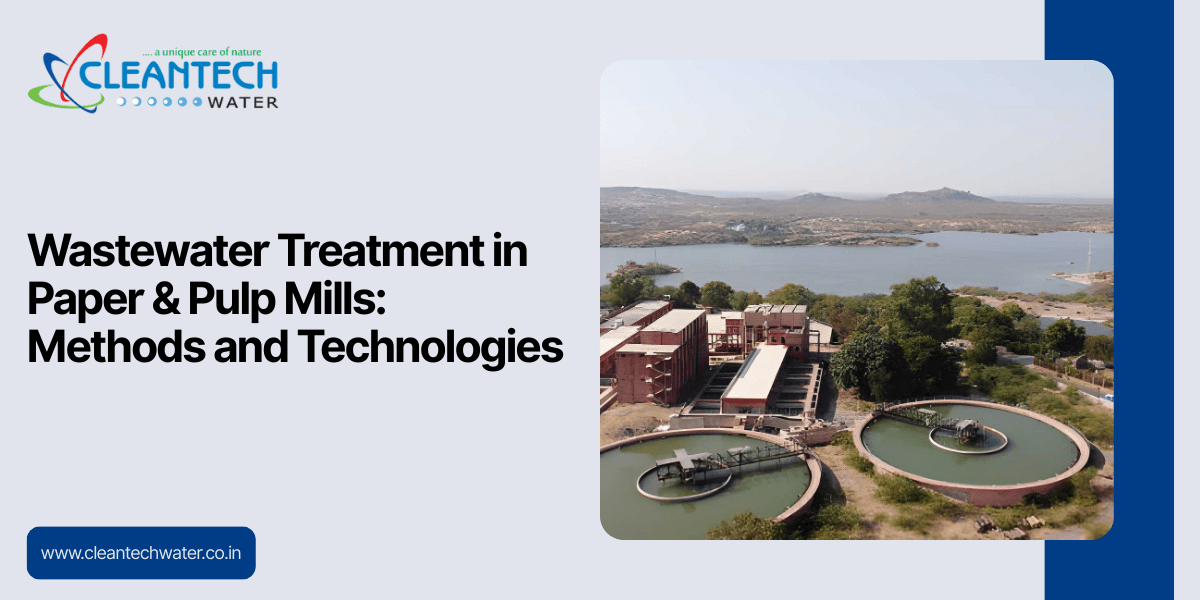 Sustainable Wastewater Treatment for Paper & Pulp Mills