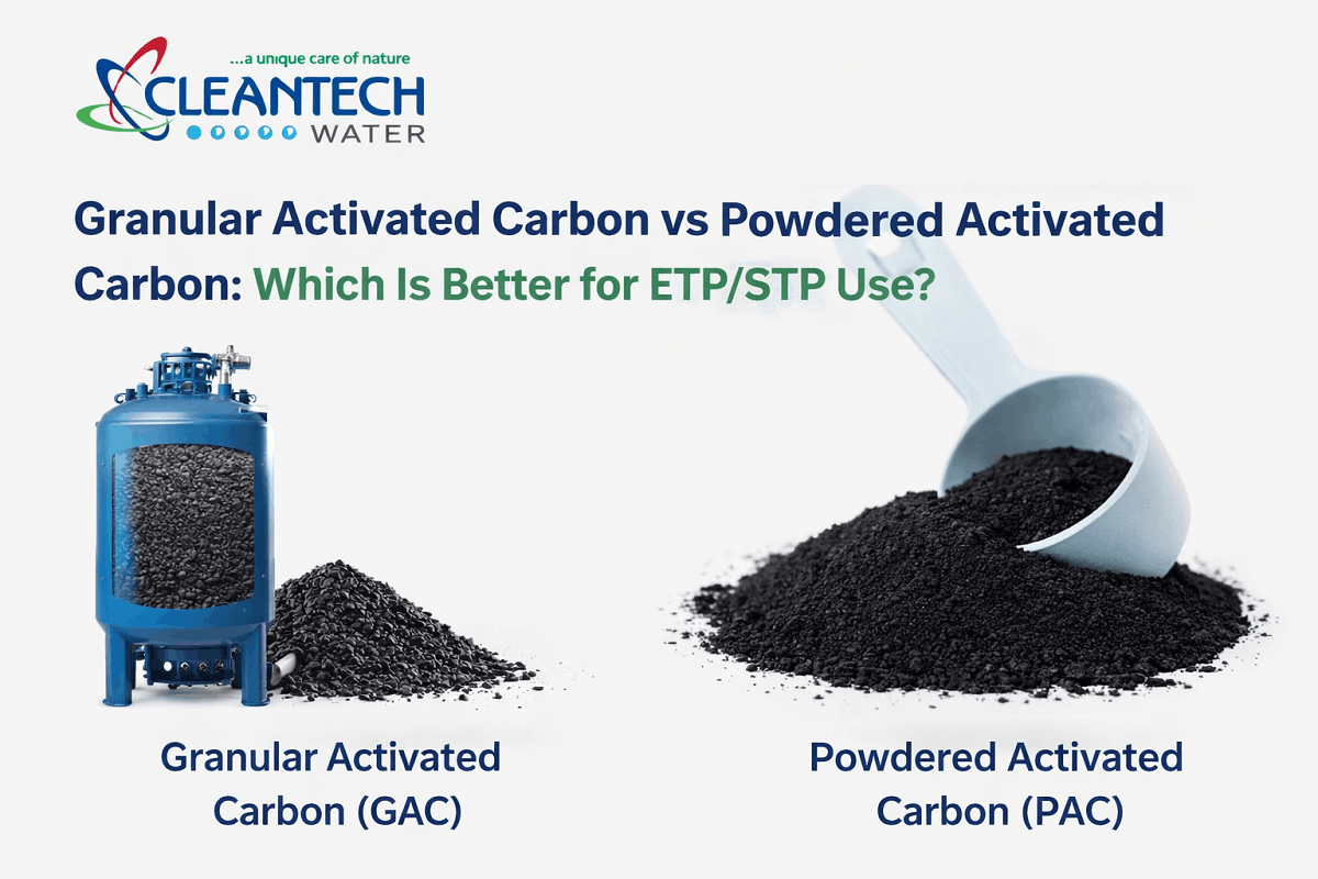 Granular vs Powdered Activated Carbon for ETP/STP